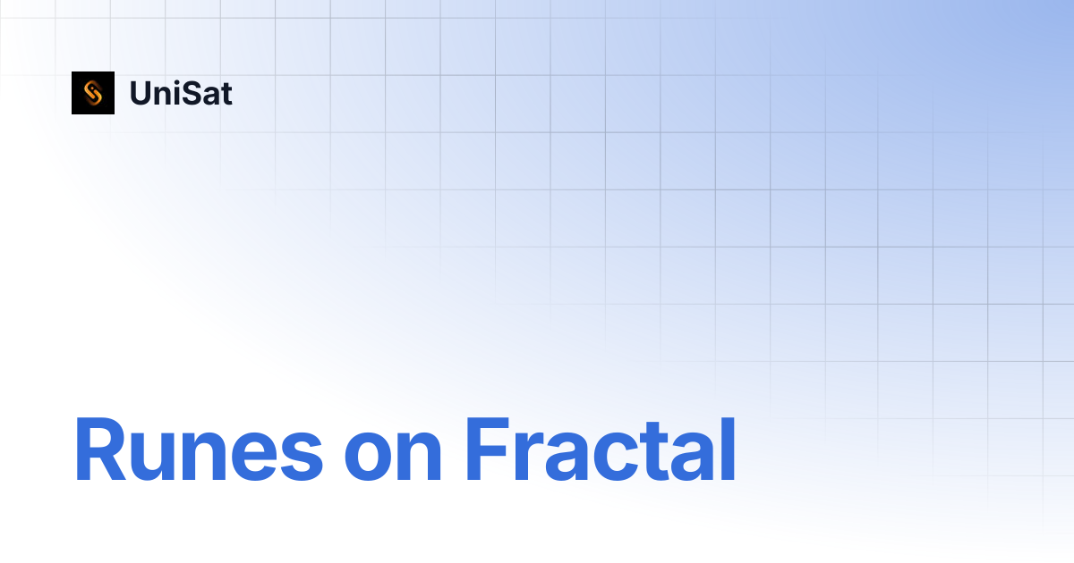 Runes on Fractal | UniSat
