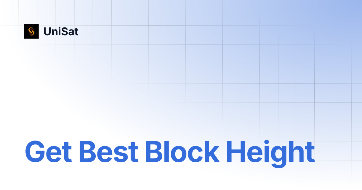 Get Best Block Height | UniSat