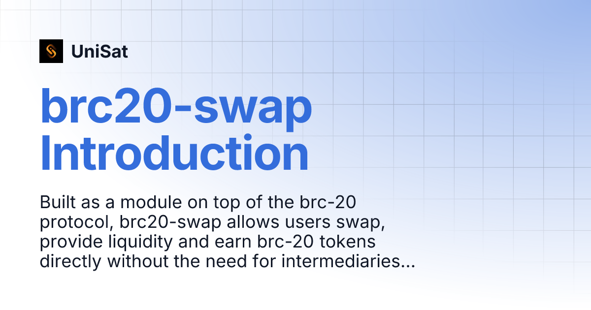 brc20-swap Introduction | UniSat