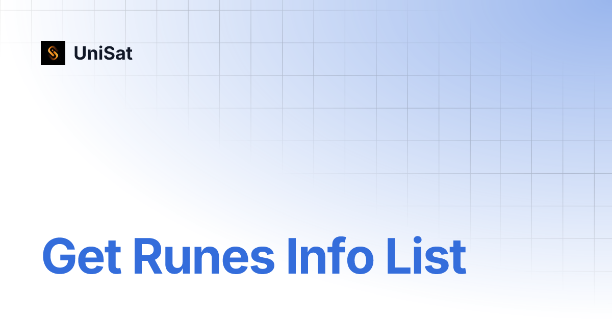 Get Runes Info List | UniSat