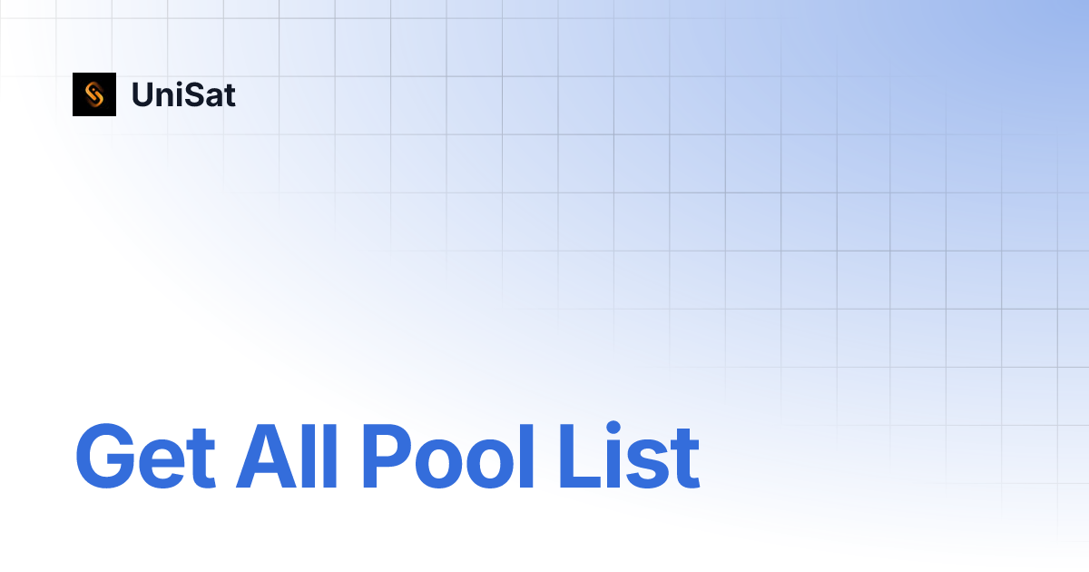 Get All Pool List | UniSat