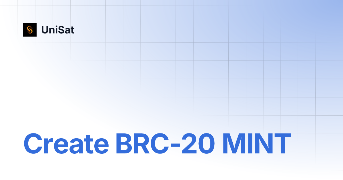 Create BRC-20 MINT | UniSat