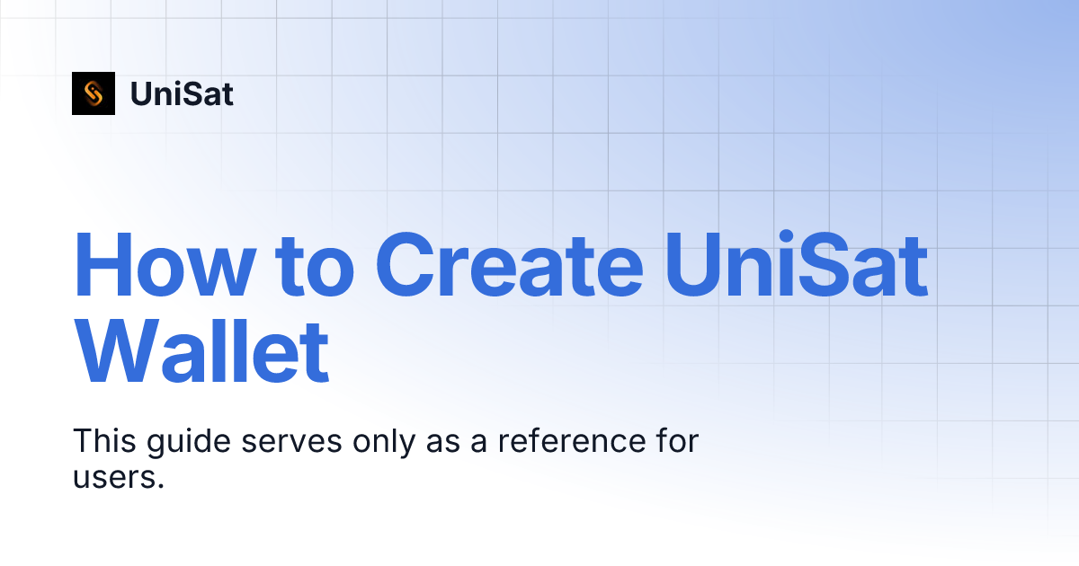 How to Create UniSat Wallet | UniSat