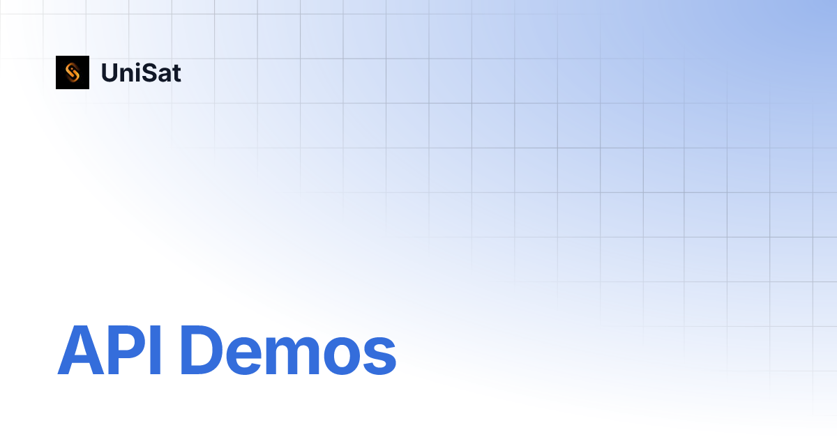 API Demos | UniSat